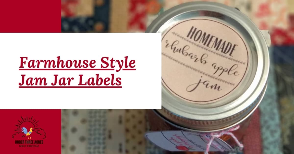 Free Printable Farmhouse Labels for Canning Jars